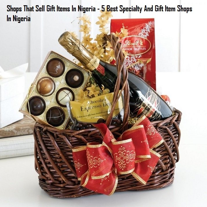 Shops That Sell Gift Items In Nigeria - 5 Best Specialty And Gift Item ...